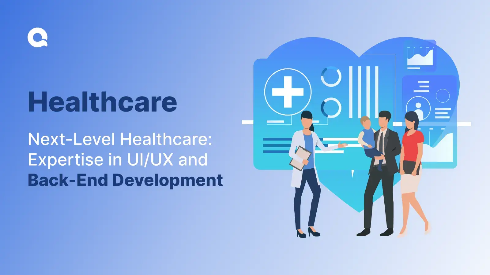 Next-Level Healthcare: Expertise in UI/UX and Back-End Development ...